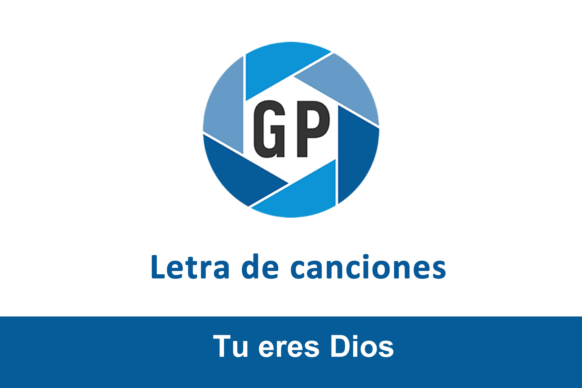 Letra Tu eres Dios de Marcos Vidal • Generación Pentecostal