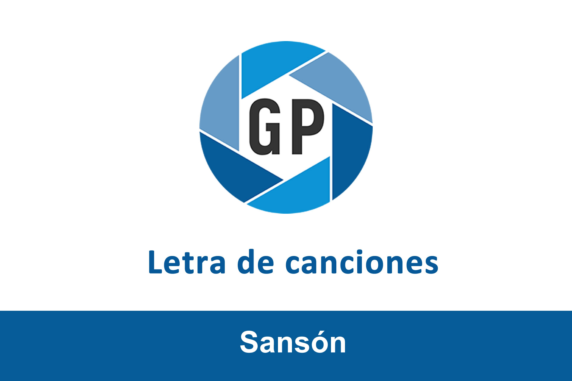 Letra Sansón • Generación Pentecostal