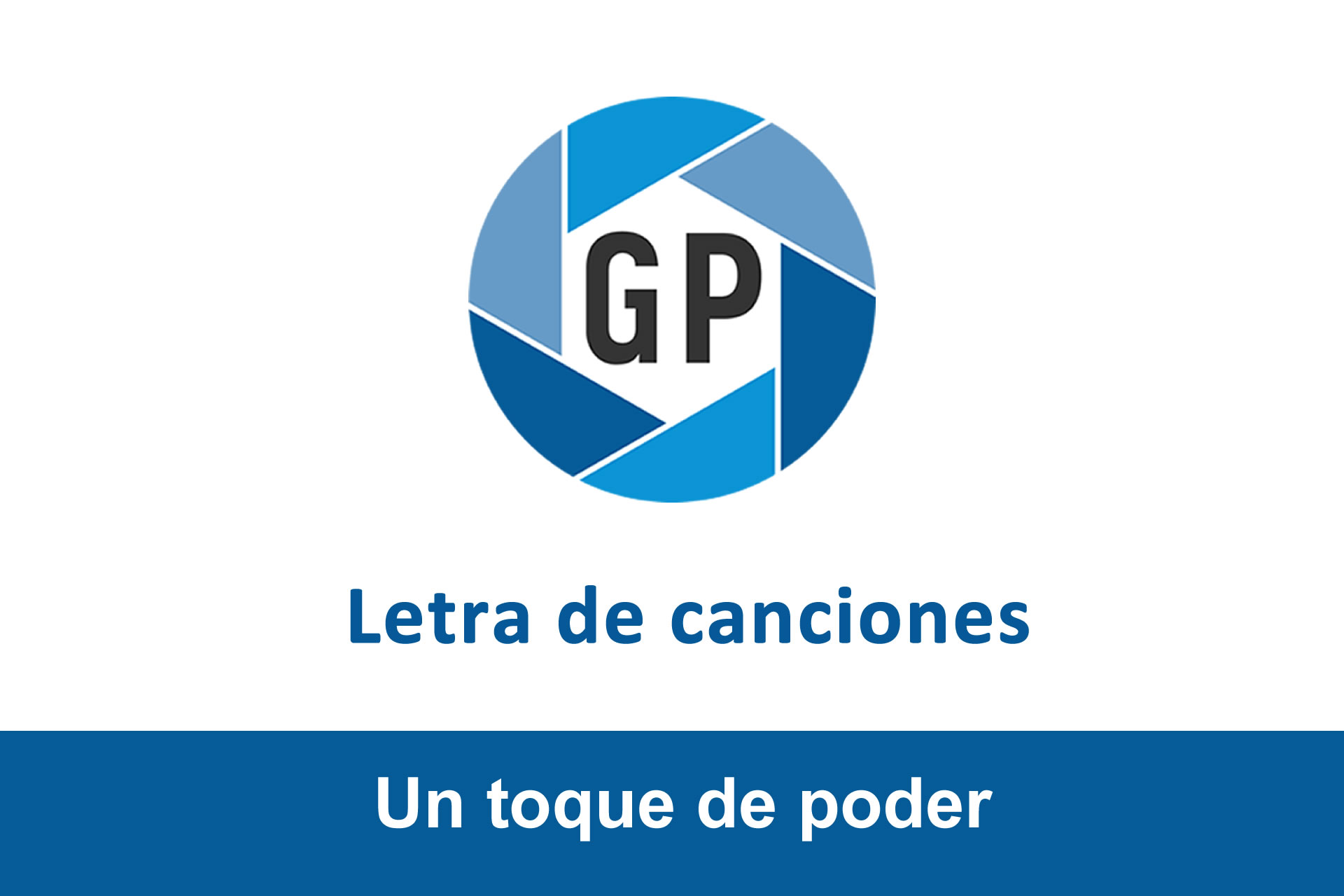 Letra Un toque de poder • Generación Pentecostal